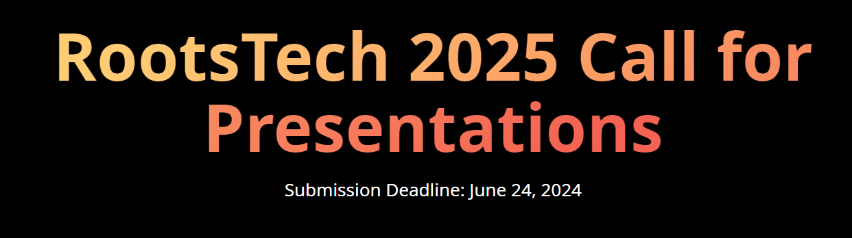 Rootstech 2025 Call for Presentations